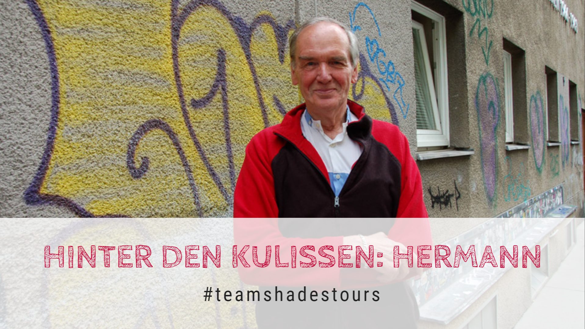 Hinter den Kulissen: Hermann - SHADES TOURS